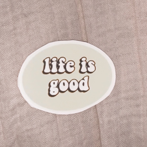 Accessories | Life Is Good Sticker | Poshmark